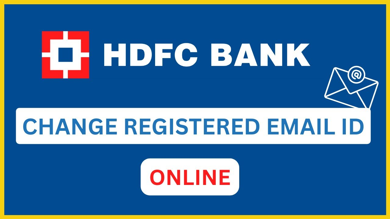 How To Update Email id in HDFC Bank in Few Steps in 2024