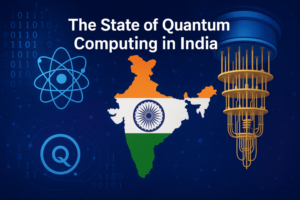 Quantum Computing in India: Progress, Challenges & Future Potential